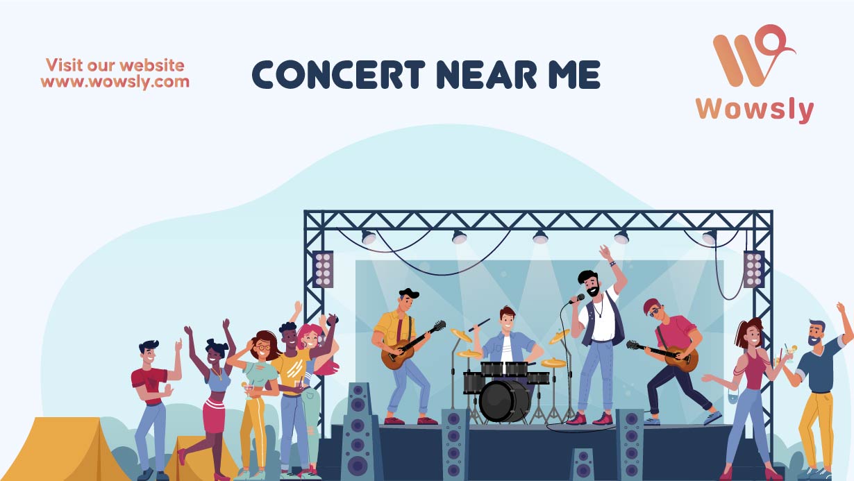 Searching for a Concert Near Me? Wowsly Has You Covered!