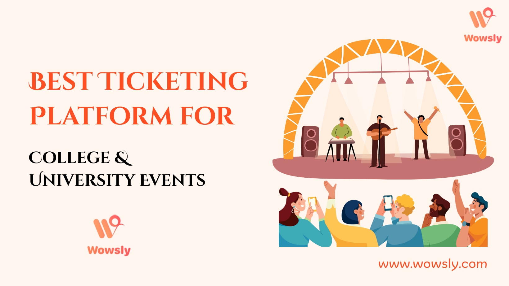 Wowsly – The Best Ticketing Platform for College