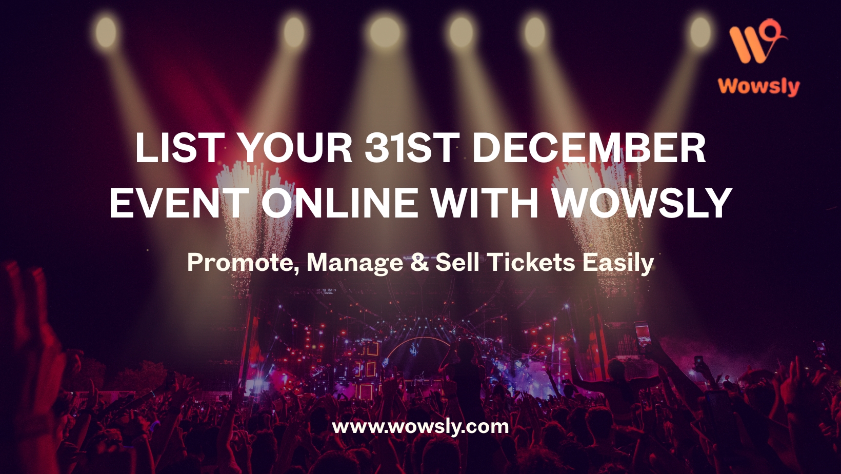 List Your 31st December Event Online with Wowsly